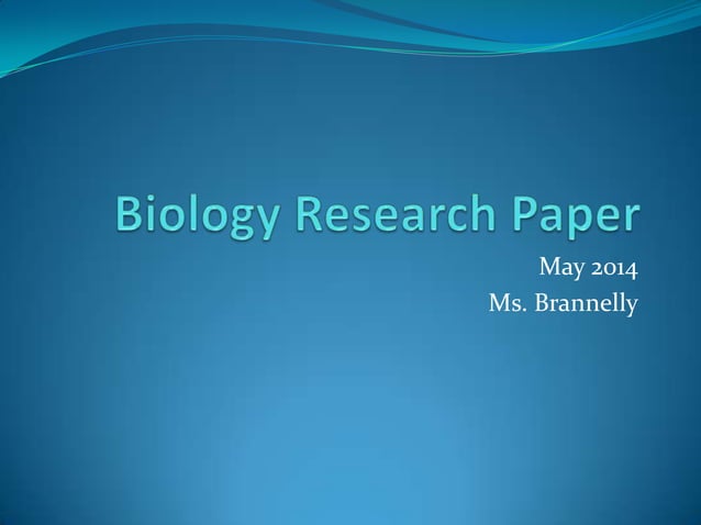 Biology research paper | PPTX