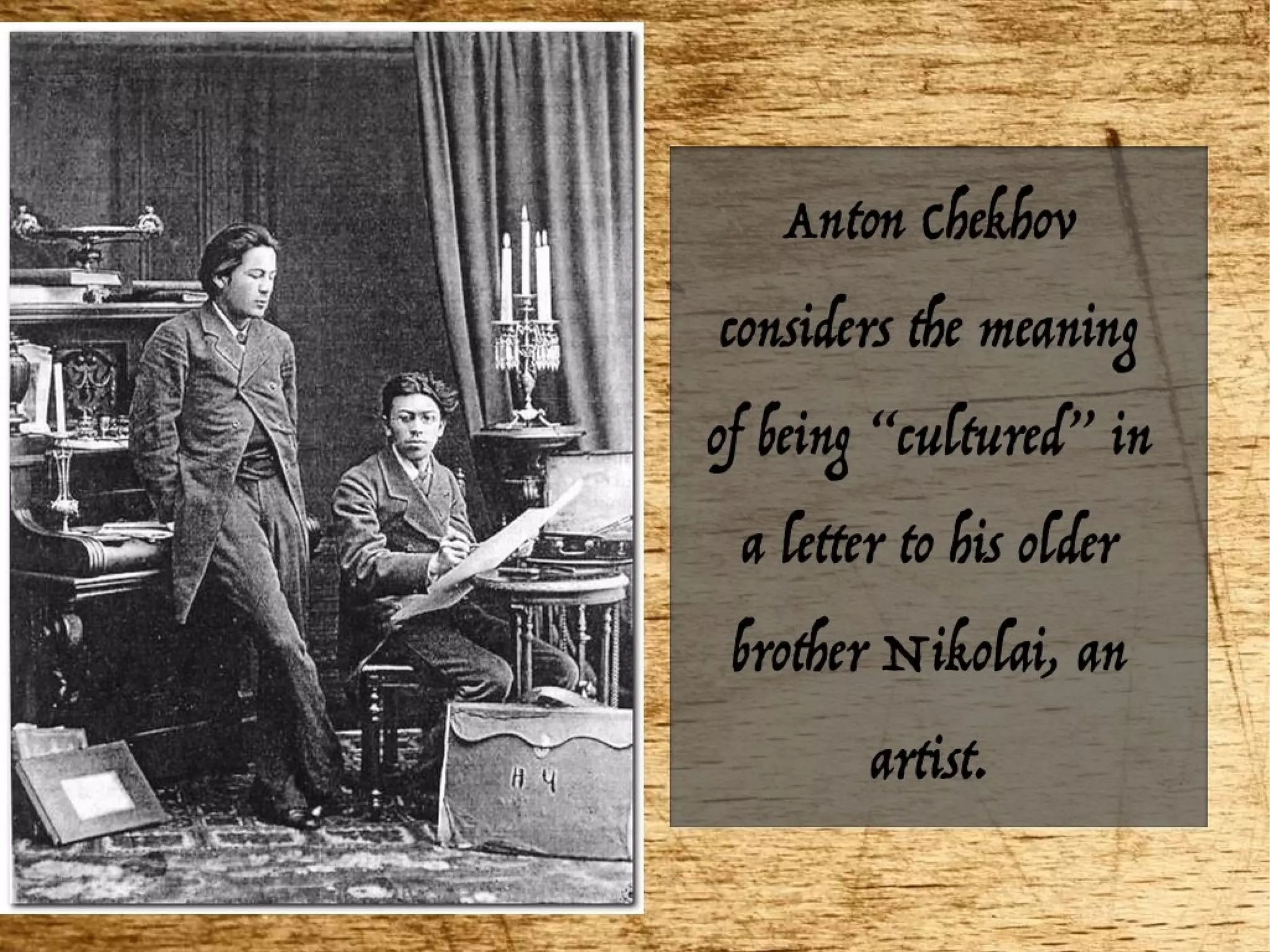 8 Qualities of Cultured People by Anton Chekhov | PPT
