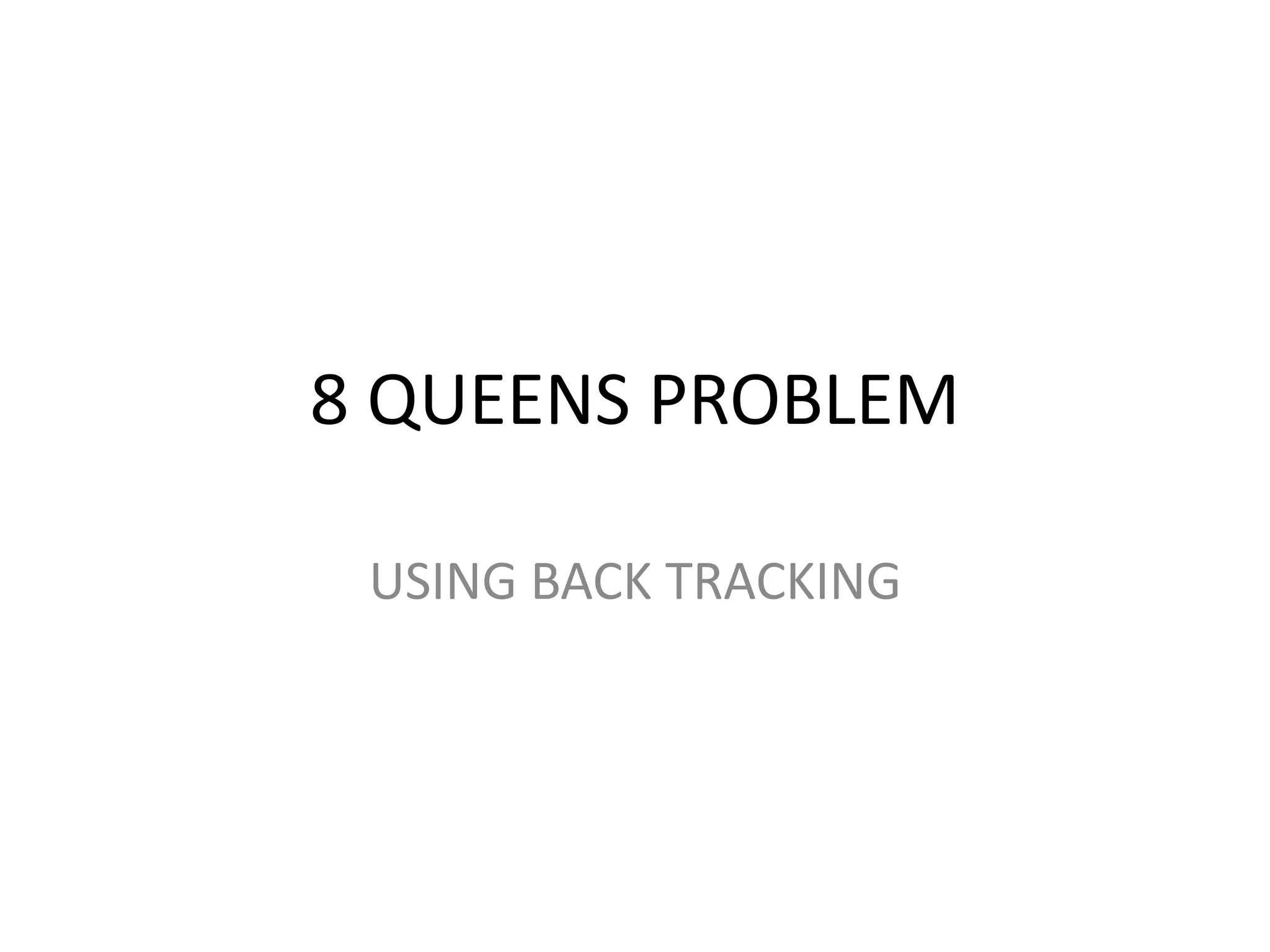 8 QUEENS PROBLEM.pptx