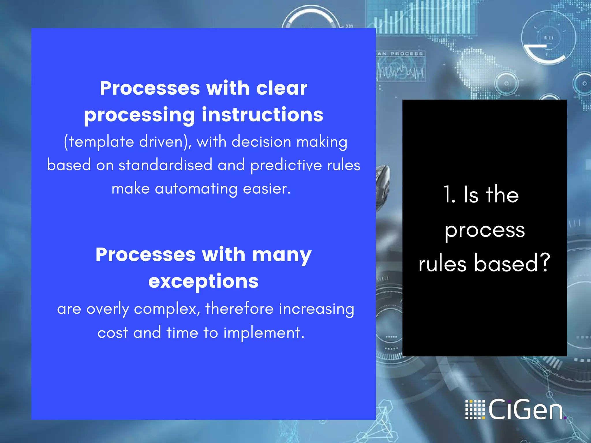 8 Questions to Ask about Processes before Implementing Robotic Process Automation | CiGen RPA ...