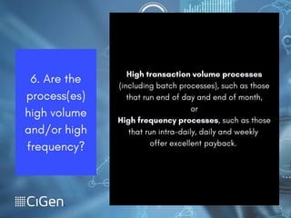 8 Questions to Ask about Processes before Implementing Robotic Process Automation | CiGen RPA ...