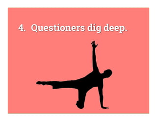 8 Tips for Becoming a Better Questioner | PDF