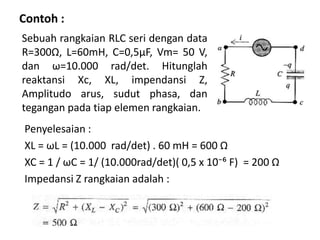 8 rangkaian rlc seri | PPTX