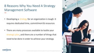 8 Reasons Why You Need A Strategy Management Software | PPT