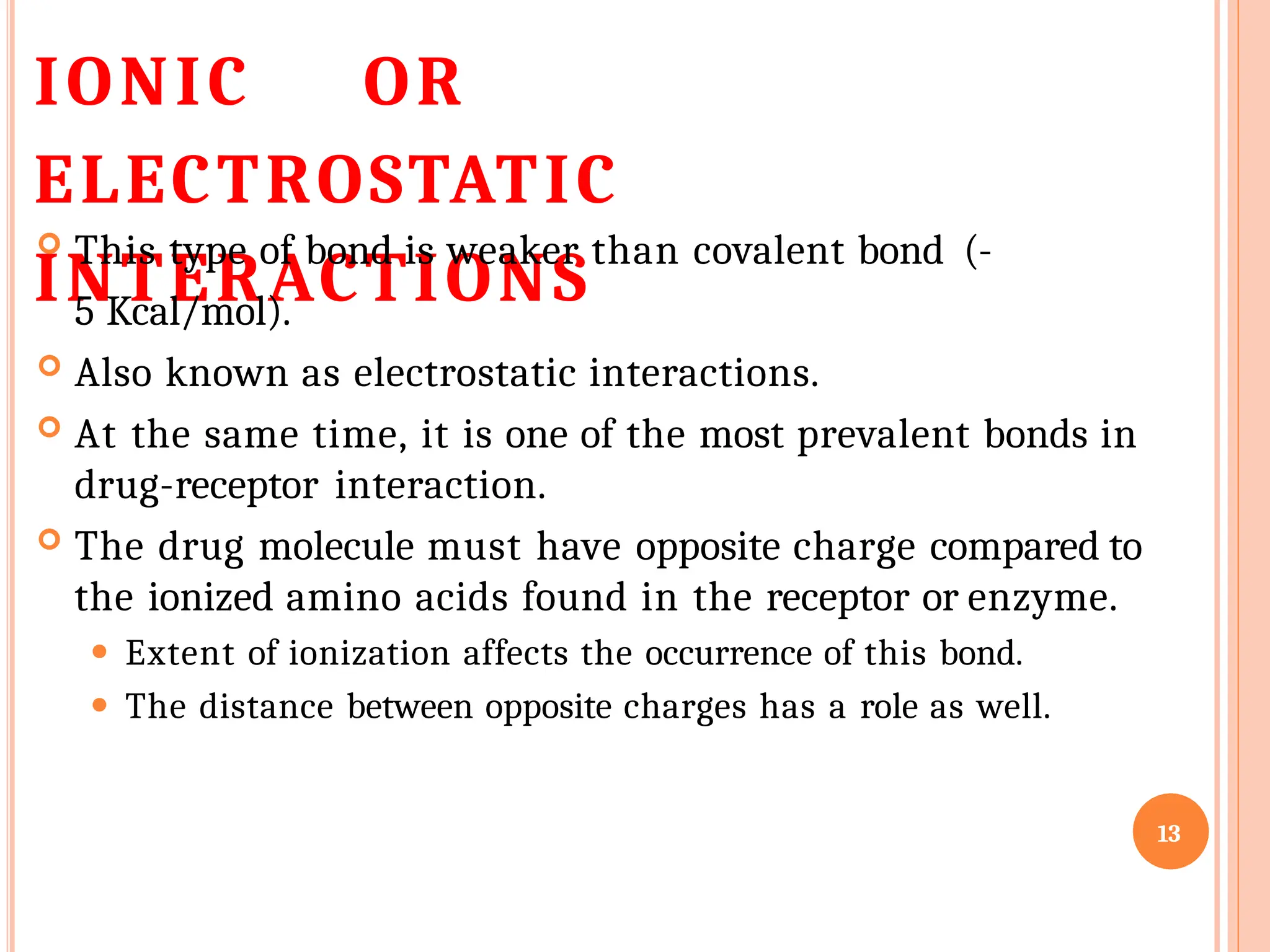 8_Receptor-drug 8_Receptor-drug interactions.pptxinteractions.pptx