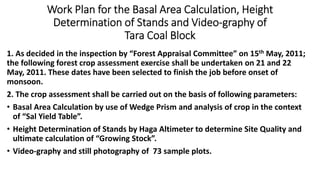 8. TREE ENUMERATION, CROP ASSESSMENT, BASAL AREA DETERMINATION ...