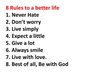 8 rules to a better life | PPTX