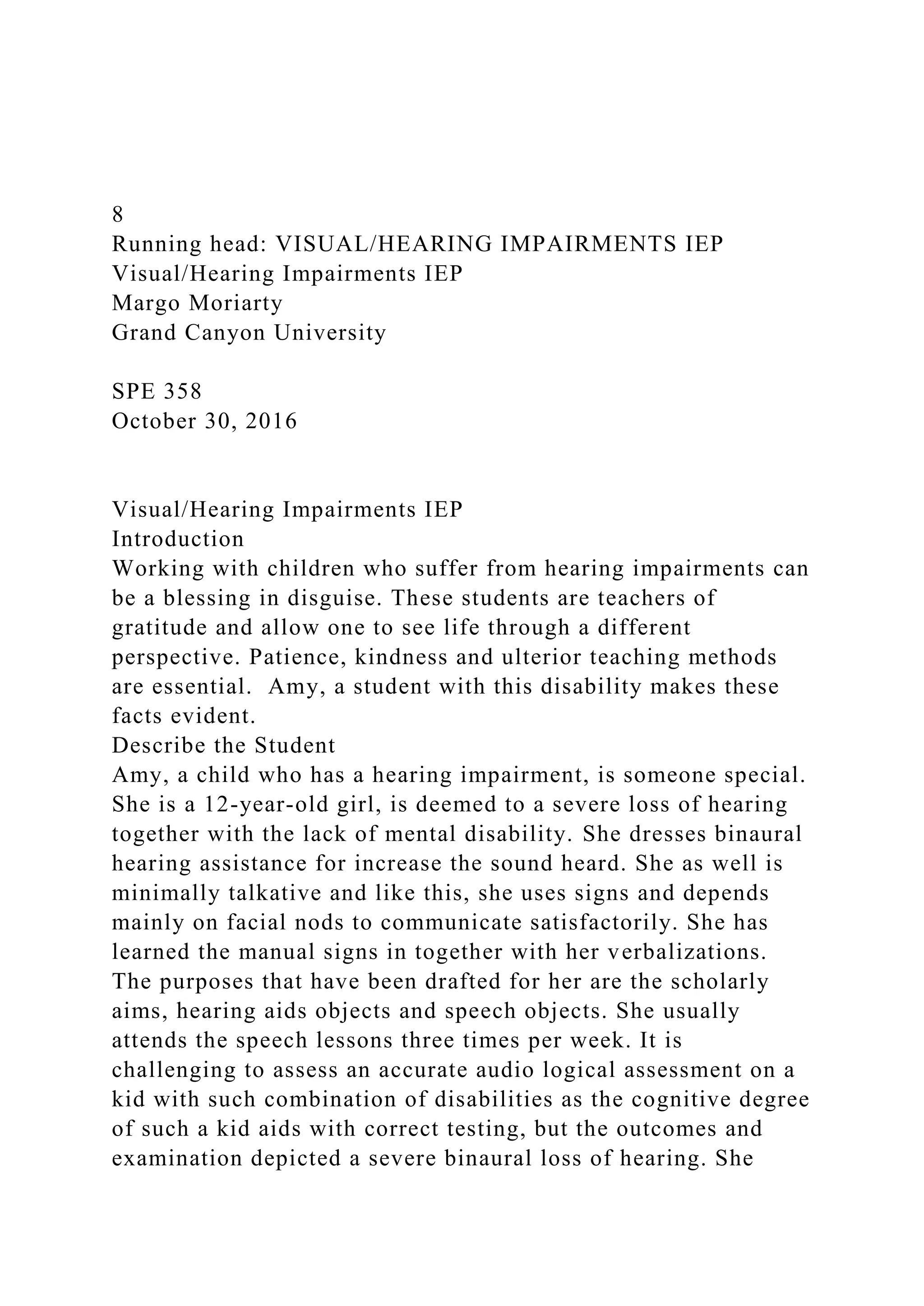8Running head VISUALHEARING IMPAIRMENTS IEPVisualHearing .docx