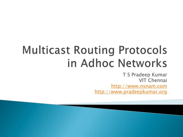 Multicast routing protocols in adhoc networks | PPTX
