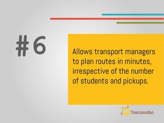 8 School Bus Route Auto Allocation Features | PPT