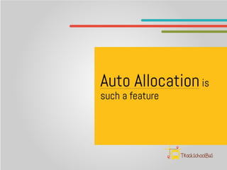 8 School Bus Route Auto Allocation Features | PPT
