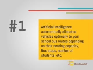 8 School Bus Route Auto Allocation Features | PPT