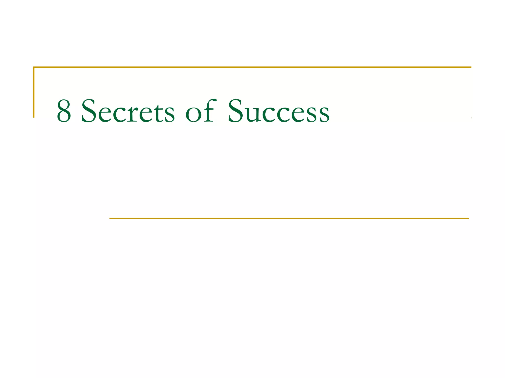8 secrets of success_Priyanka Paigude | PPT