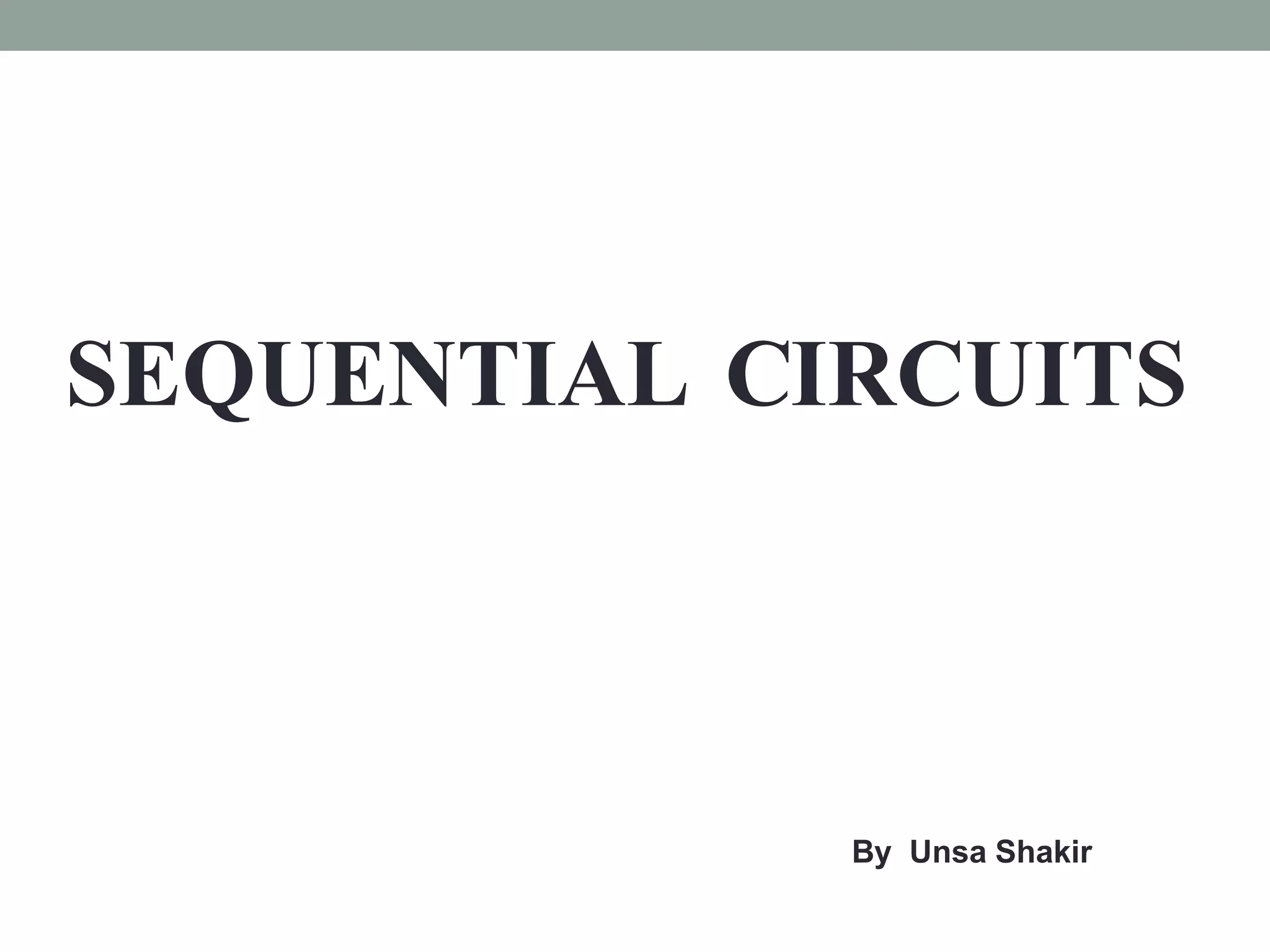 sequential circuits | PPTX