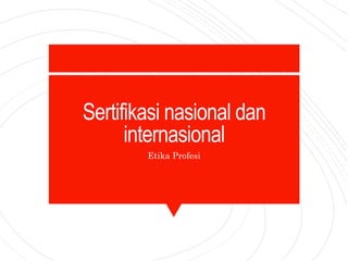 8 #sertifikasi nasional dan internasional | PPTX