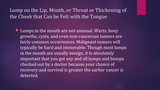 8 signs of oral cancer to watch out | PPT