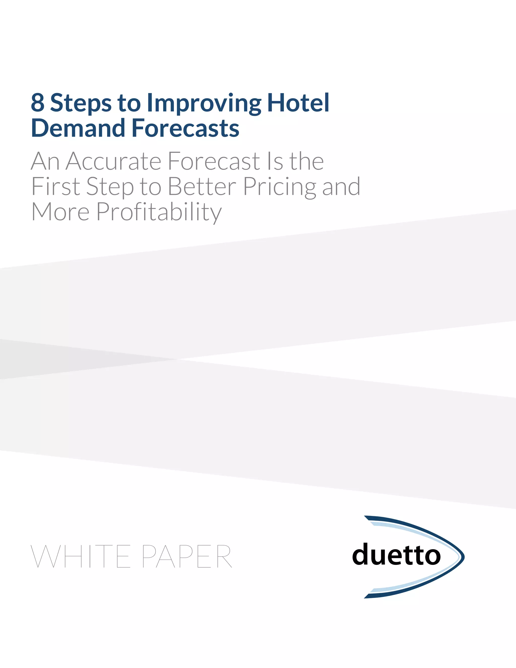 Whitepaper - 8 Steps to Improve Hotel Demand Forecasting | PDF