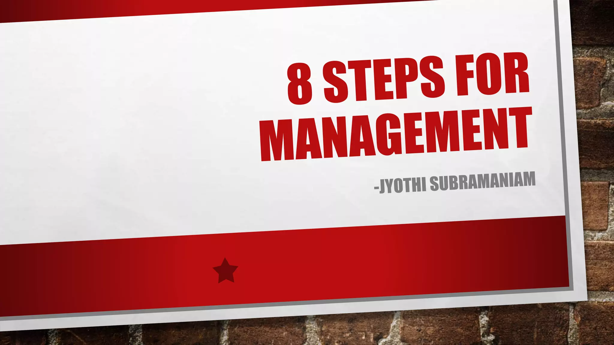 8 steps for management | PPTX
