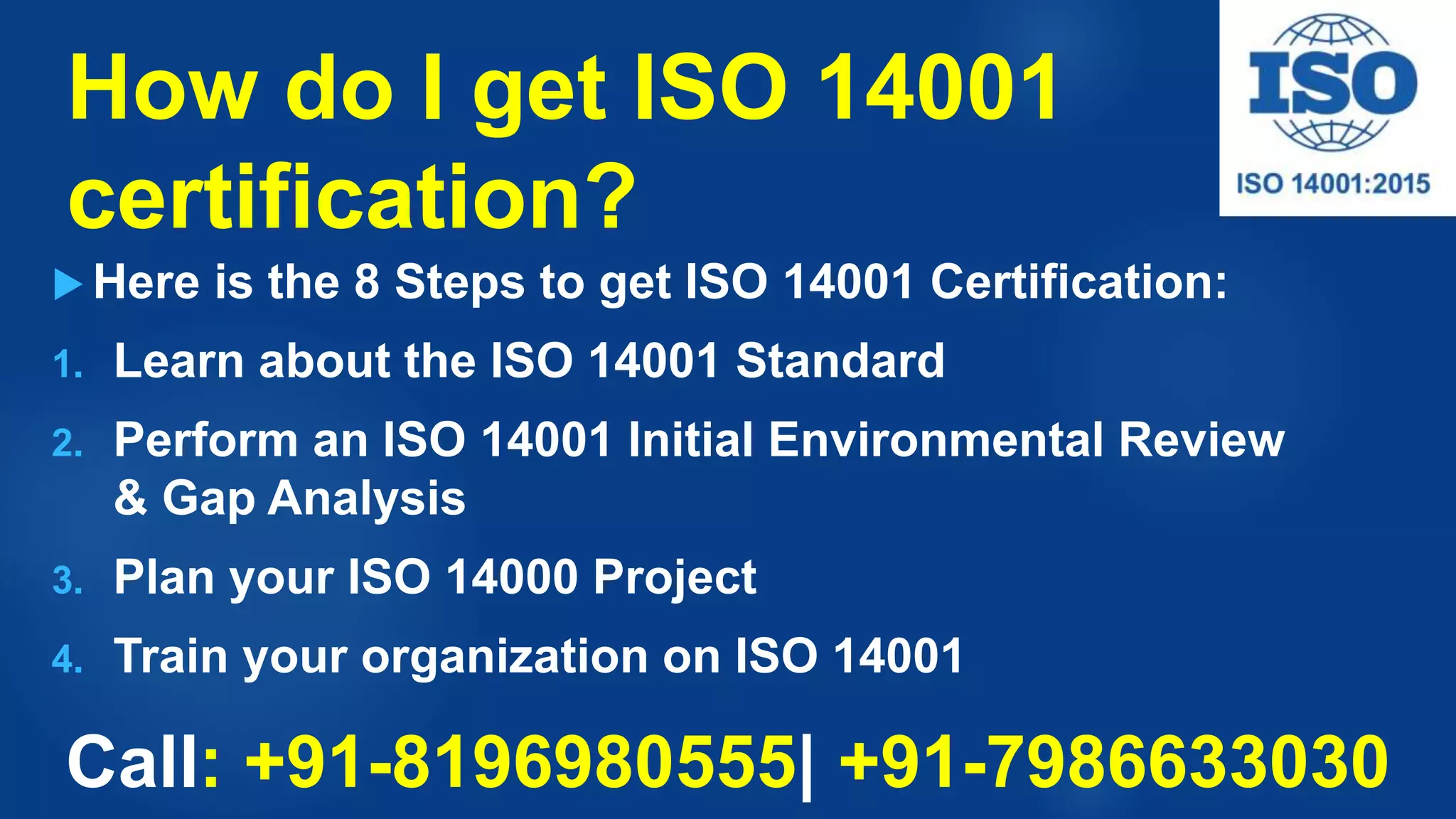 8 Steps - How To Get ISO 14001 Certification in India? | PPTX
