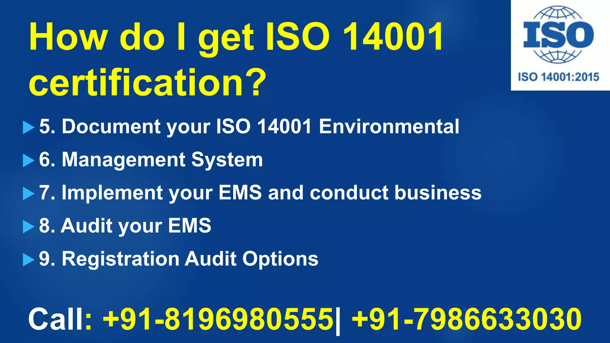 8 Steps - How To Get ISO 14001 Certification in India? | PPTX