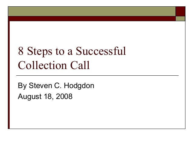 8 steps to a successful collection call6