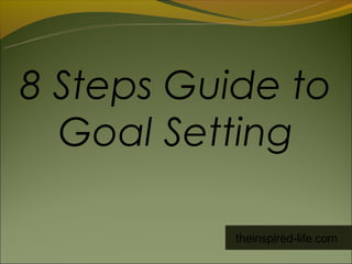 8 steps to effective goal setting | PPT