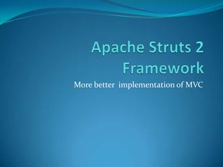 Apache Struts 2 Framework | PPT