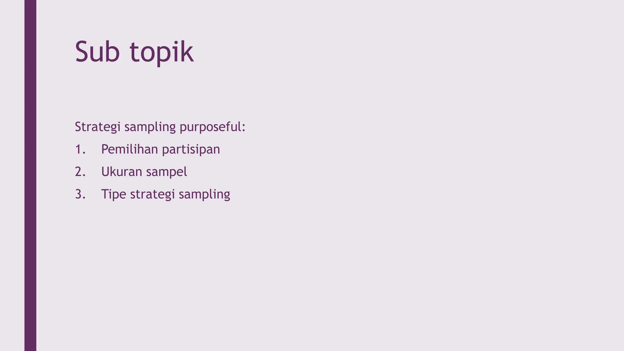 teknik_sampling pada penelitian Kualitatif | PPTX