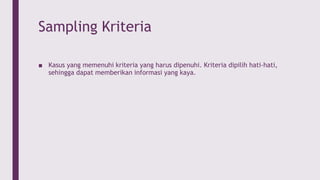 teknik_sampling pada penelitian Kualitatif | PPTX