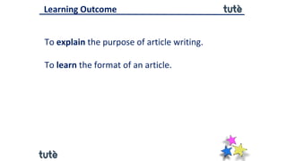 8th article writing | PPTX