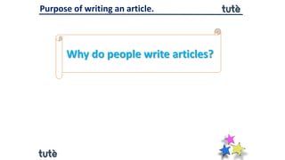 8th article writing | PPTX