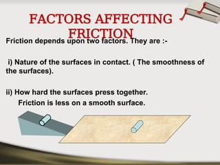 Class 8th - Chapter Friction (Science).ppt