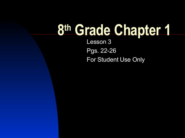 8th Grade Chapter 1 Lesson 3 pgs.22-26 | PPT