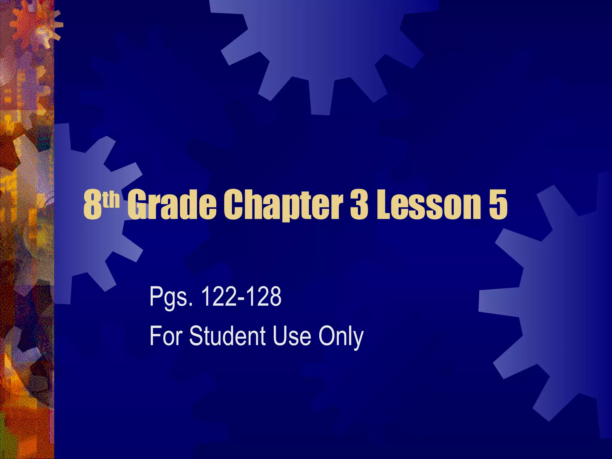 8th Grade Chapter 3 Lesson 5 | PPT
