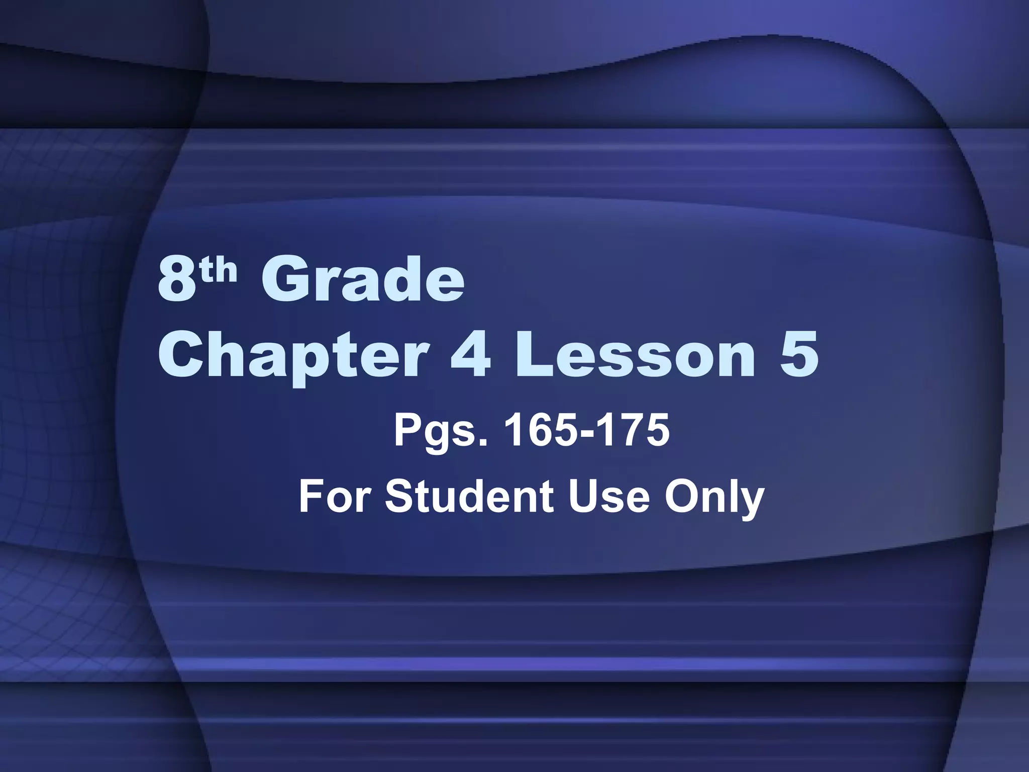 8th Grade Chapter 4 Lesson 5 | PPT