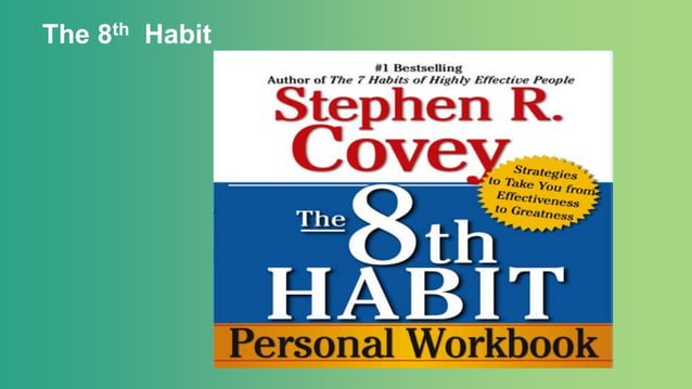 8th chapter of 8th habit (stephen covey) | PPTX