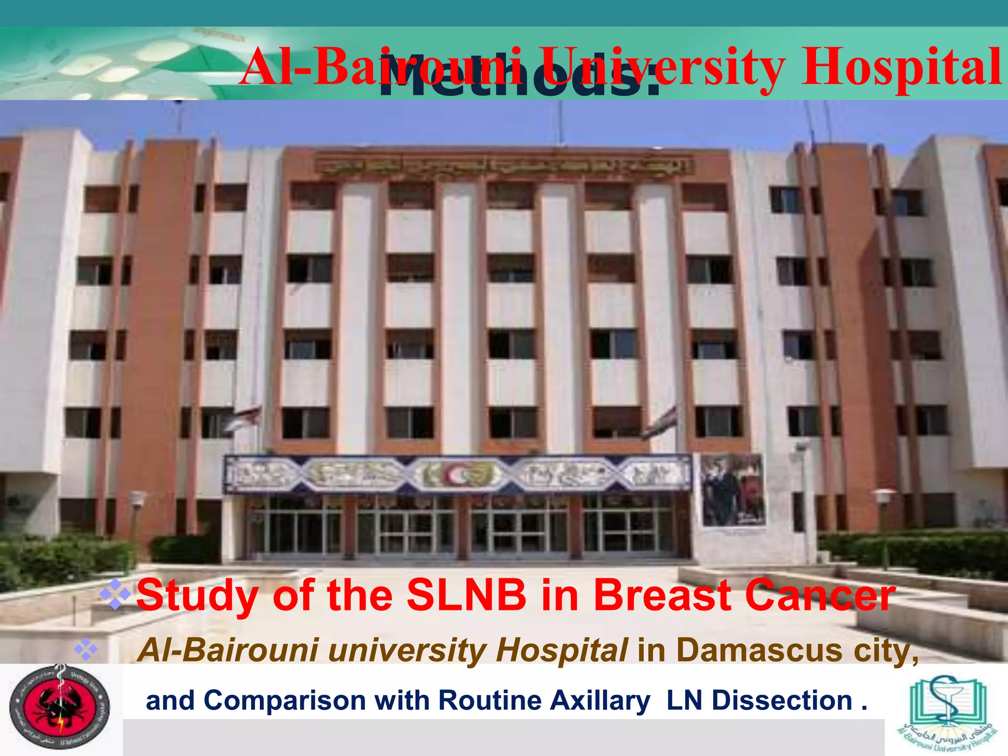 SLNB Comparison with Routine Axillary LN Dissection in Breast Cancer | PPT