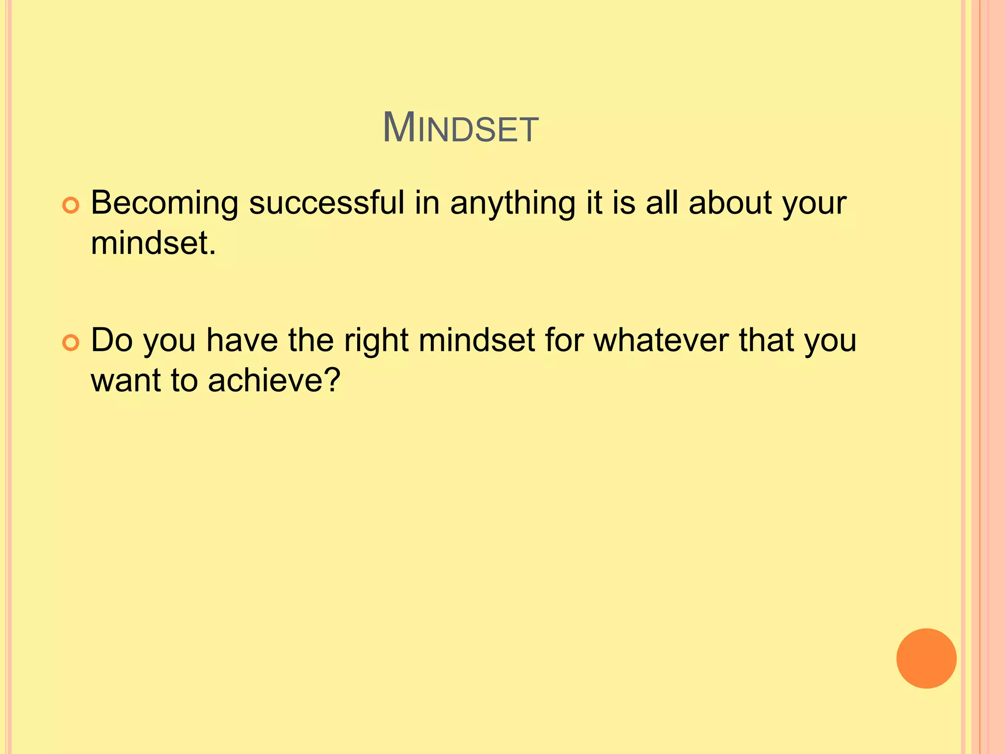 The right mindset | PPTX