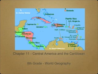 8th grade Geography - Chapter 11 - The Caribbean | PPT