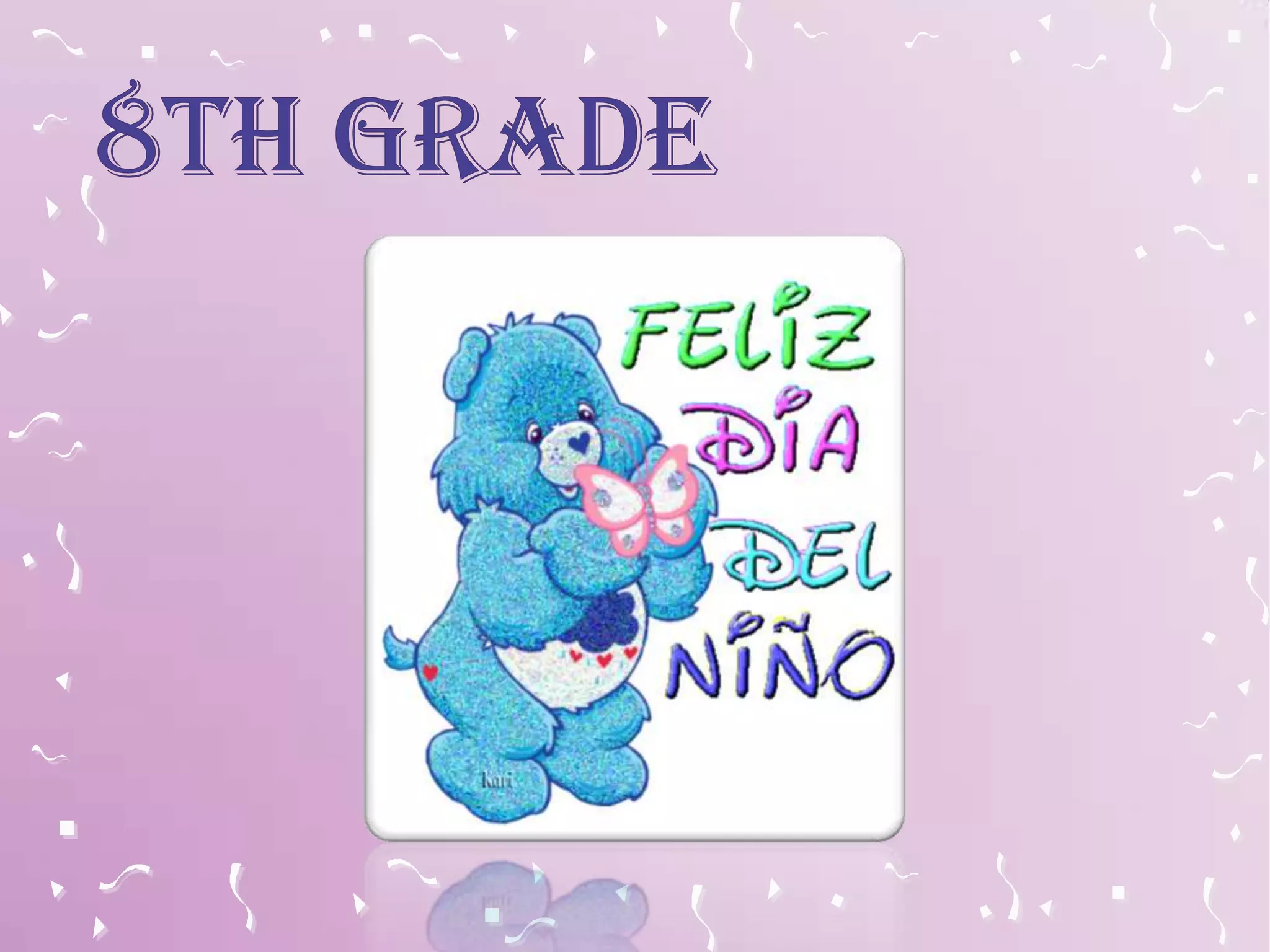 8th grade dia del niño | PPTX