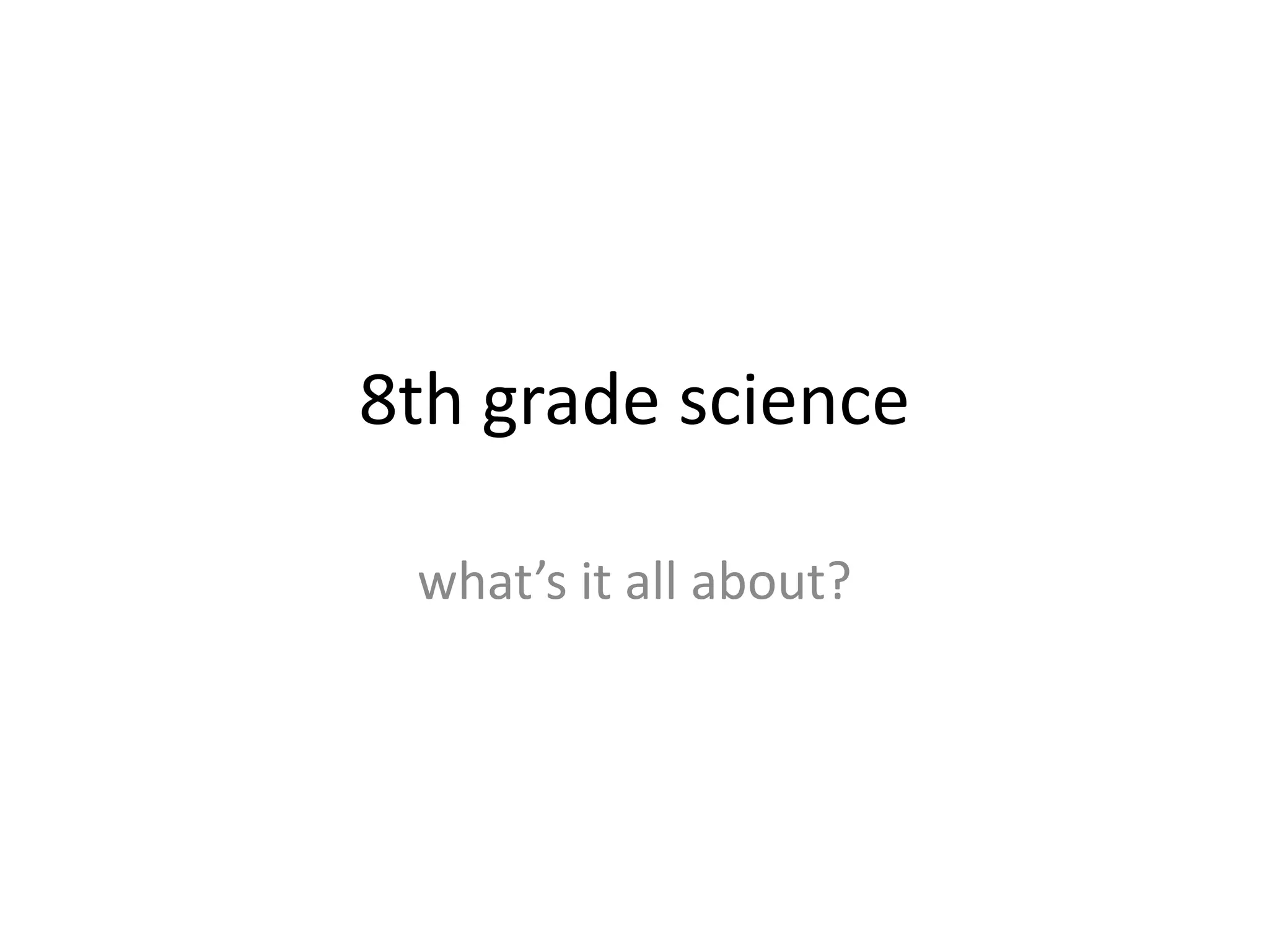 8th grade science | PPTX
