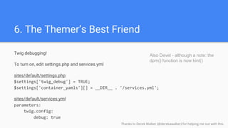 8 things to know about theming in drupal 8 | PPT