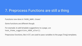 8 things to know about theming in drupal 8 | PPT