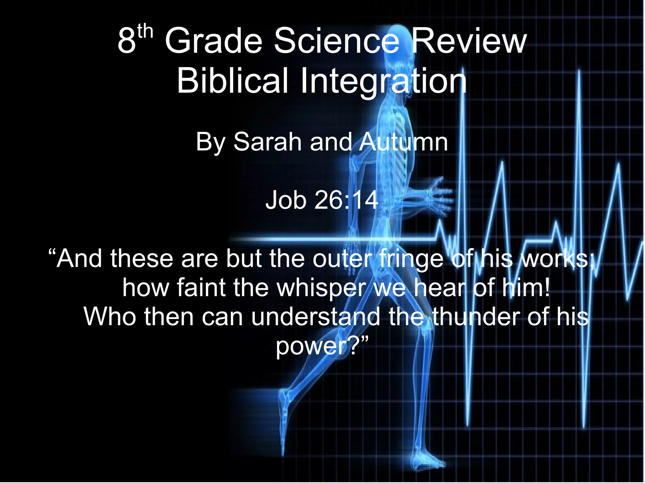 8th Grade Science Review Bible Integration | PPT