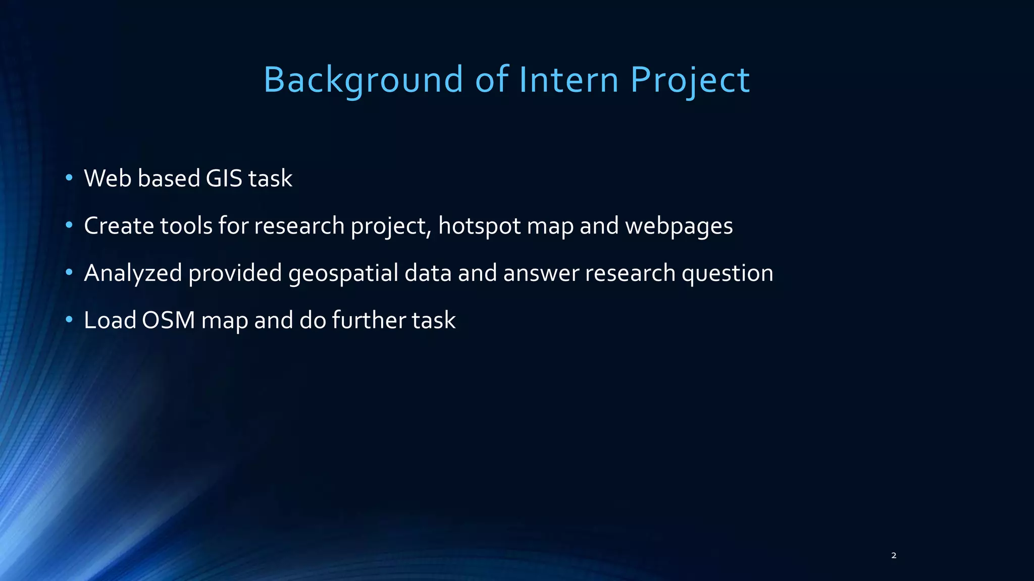 GIS intern report | PPTX