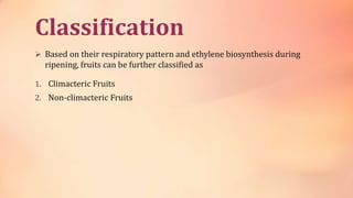 Fruit Ripening | PPTX