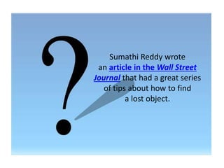 8 Tips for Finding Misplaced Objects | PPTX