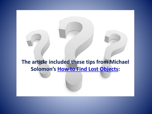8 Tips for Finding Misplaced Objects | PPT