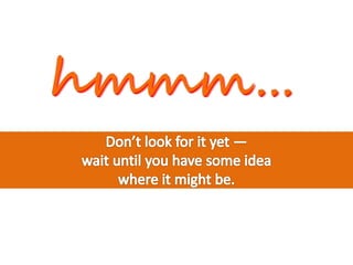 8 Tips for Finding Misplaced Objects | PPTX