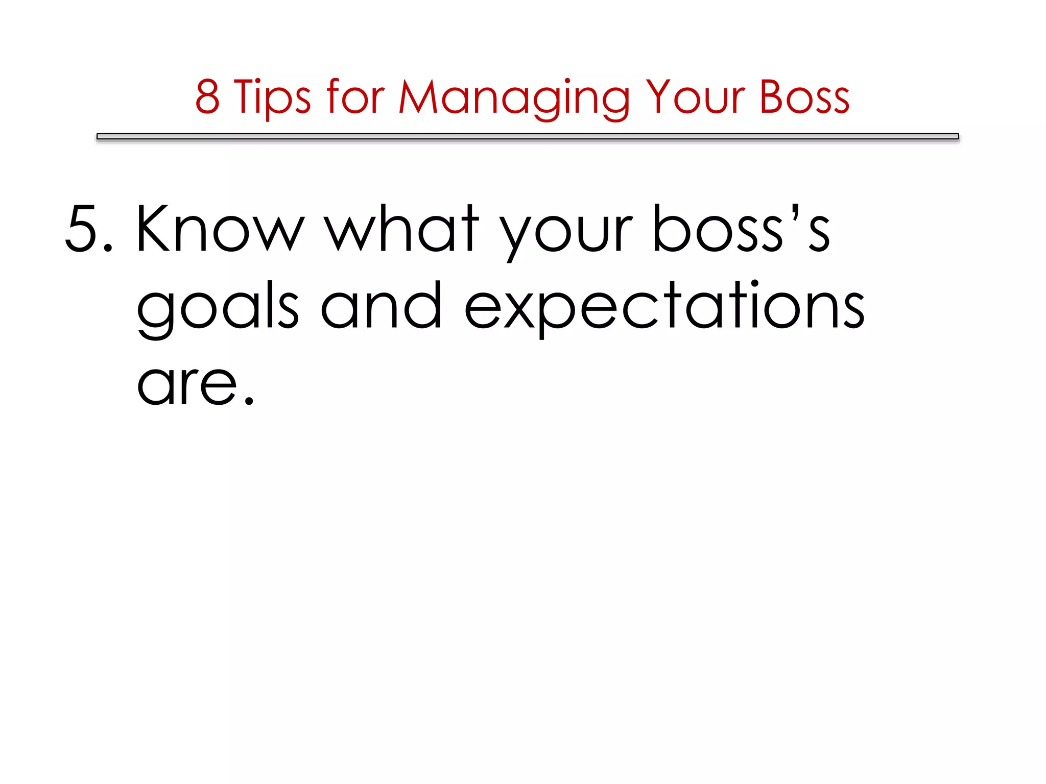 8 Tips for Managing Your Boss | PPTX